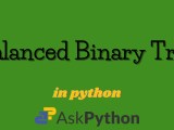 Binary Search Tree Implementation In Python Askpython