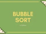 Bubble Sort In Python Askpython