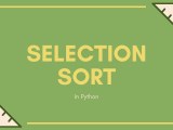 Selection Sort In Python Askpython