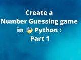 Create A Number Guessing Game In Python Part 1 Command Line Askpython