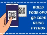 The Qrcode Module Generate Your Own Qr Codes Using Python Askpython