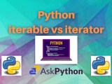 Iterable Vs Iterator In Python What Is The Difference Askpython