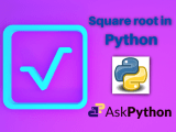 4 Methods To Calculate Square Root In Python Askpython