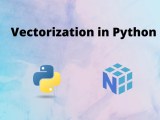 Vectorization In Python A Complete Guide Askpython