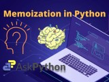 Memoization In Python A Brief Introduction Askpython