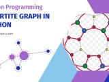 Bipartite Graph In Python Complete Guide Askpython