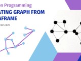 Creating Weighted Graph From A Pandas Dataframe Askpython