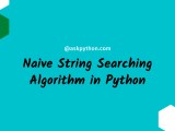 Naive Text Search Algorithm In Python Askpython