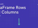 Working With Dataframe Rows And Columns In Python Askpython