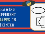 How To Draw Different Shapes Using Tkinter Askpython