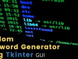 Random Password Generator In Python Gui Tkinter Askpython