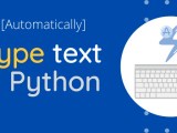 Auto Type Text Using Python Pyautogui Askpython