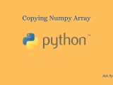How To Copy A Numpy Array Into Another Array Askpython