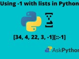Negative Indexing Python Lists How To Use 1 Parameter Askpython