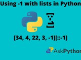 Negative Indexing Python Lists How To Use 1 Parameter Askpython