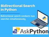 Bidirectional Search In Python Askpython