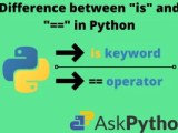Difference Between Is And In Python Askpython
