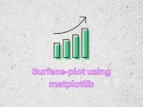 How To Draw A Surface Plot In Matplotlib Askpython