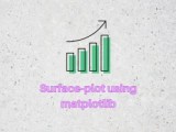How To Draw A Surface Plot In Matplotlib Askpython