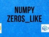 Numpy Zeros A Complete Guide Askpython