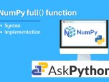 Numpy Full Function Askpython