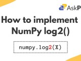 Numpy Log2 Base 2 Logarithm Of X Askpython