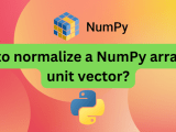 How To Normalize A Numpy Array To A Unit Vector Askpython