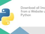 Downloading All Images From A Website Using Python Askpython