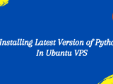 Installing Latest Version Of Python On Ubuntu Vps Askpython