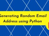 Random Email Address Generator Using Python Askpython