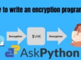 How To Write An Encryption Program In Python Askpython