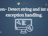 Handling Valueerror In Python Detecting Strings And Integers Askpython