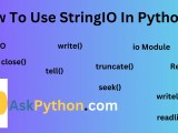 How To Use Stringio In Python3 Askpython