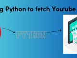 Scraping Youtube Data Using Python Askpython