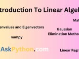 Introduction To Linear Algebra Askpython