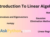 Numpy Linear Algebra Different Functions Of Numpy Linear Numpy