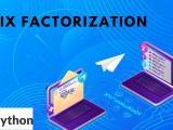 Beginner S Guide To Matrix Factorization Askpython