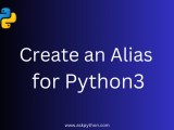 How To Create Python3 Aliases In Windows And Ubuntu Linux Askpython