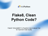 Flake8 Python S Powerful Code Analysis Tool For Improved Code Quality