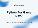 Is Python A Good Choice For Creating Online Games Askpython