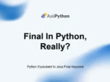 Python Equivalent To Java Final Keyword Askpython