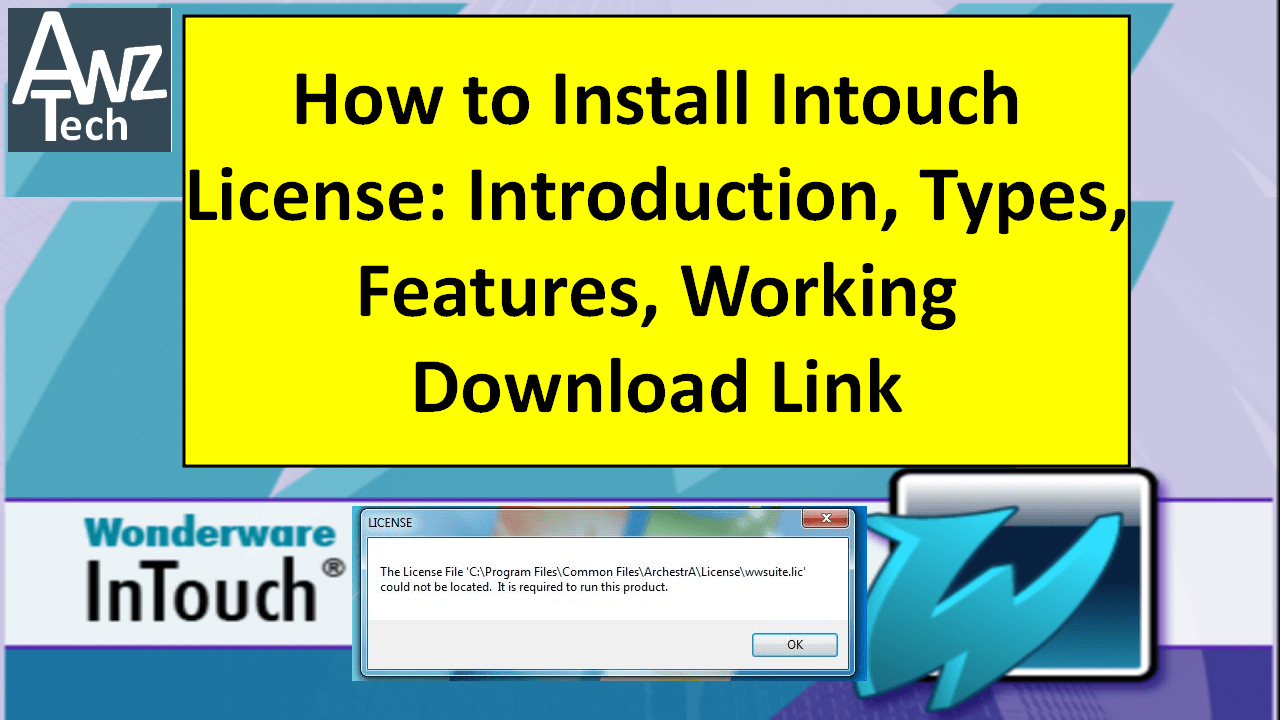How to Install Intouch License: Download, Types, Features, Working - Awz Tech