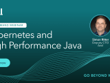 Kubernetes And High Performance Java Azul Better Java Performance