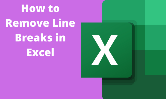 How to Remove Line Breaks in Excel | Basic Excel Tutorial