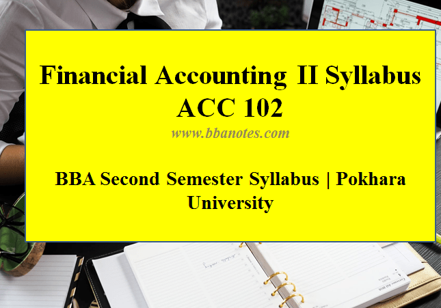 Financial Accounting II Syllabus - BBA Second Semester Syllabus ...