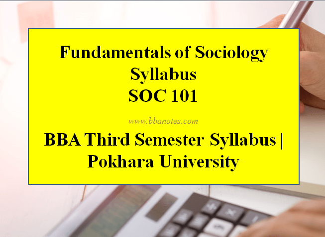 Fundamentals of Sociology Syllabus - BBA Third Semester Syllabus ...
