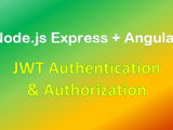 Node Js Express Angular 8 Jwt Authentication Authorization Example