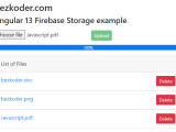 Angular 13 Firebase Storage Upload Retrieve Download Delete File