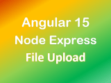 Angular 15 Node Js Express File Upload Example Bezkoder