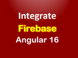 How To Integrate Firebase Into Angular 16 Bezkoder
